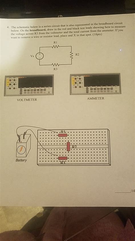Solved 4 The Schematic Below Is A Series Circuit That Is Chegg Com