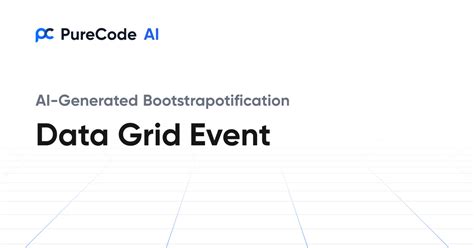 Build Great Bootstrapotification Data Grid Event Components Faster