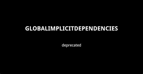 global implicit dependencies nx