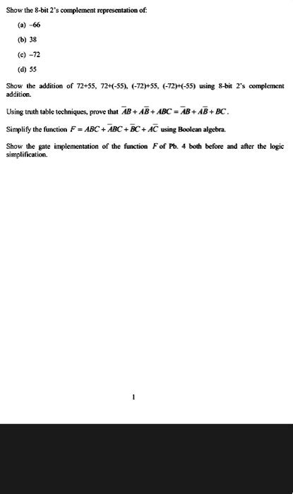 SOLVED: Show the 8-bit 2's complement representation of: 99 (e) (b) 38 (c) 72 (d) 55 Show the ...