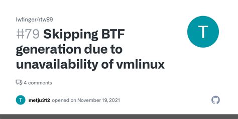 Skipping Btf Generation Due To Unavailability Of Vmlinux · Issue 79 · Lwfingerrtw89 · Github