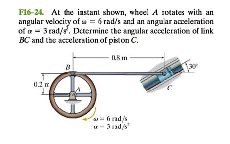 F16 24 At The Instant Shown Wheel A Rotates With An Angular Velocity