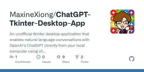 GitHub MaxineXiong ChatGPT Tkinter Desktop App An Unofficial Tkinter