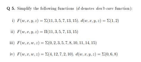 Solved Q Simplify The Following Functions D Denotes Chegg