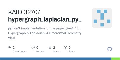 Github Kaidi3270hypergraphlaplacianpython3 Python3 Implementation