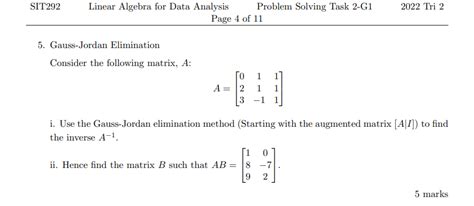Solved 5 Gauss Jordan Elimination Consider The Followi