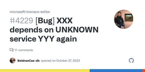 Bug Xxx Depends On Unknown Service Yyy Again · Issue 4229