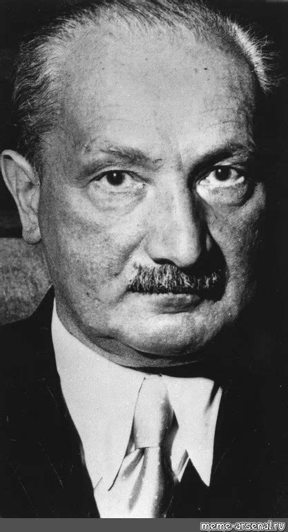 Создать мем "феномен полного молчания хайдеггера, мартин хайдеггер ...