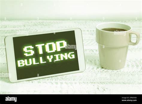 Inspiration Showing Sign Stop Bullying Business Approach Prevent The Disease Of Elevated