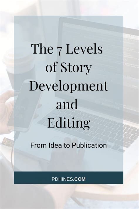 demystifying the 7 levels of story development pdhines