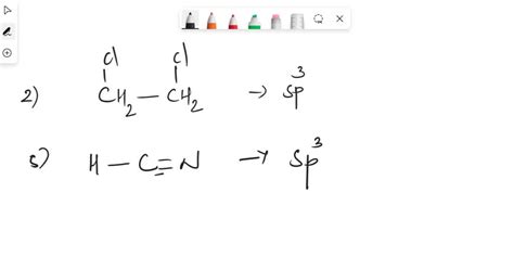 Solved What Type Of Hybridization Does The Carbon Have In The