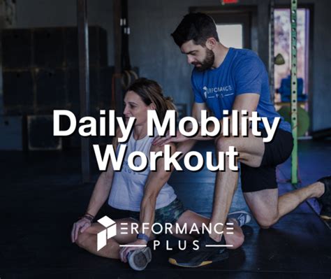 Daily Mobility Workout Performance Plus Programming