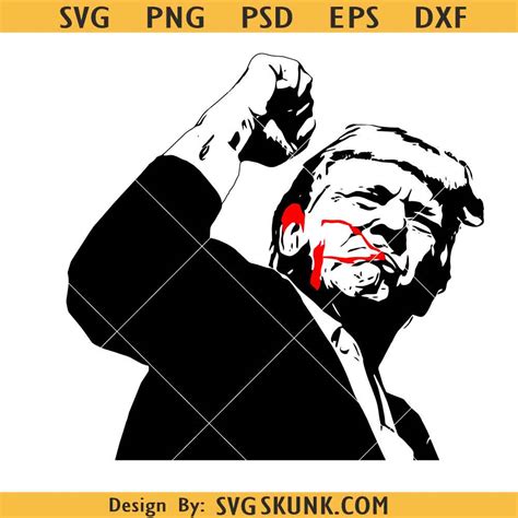 Trump Raised Fist Svg Trump Fist Svg Fight Trump Svg