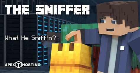 A Guide To The Minecraft Sniffer Mob Apex Hosting