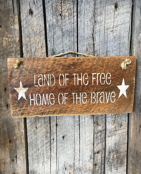 Land Of The Free Home Of The Brave Sign Veterans Day T Etsy