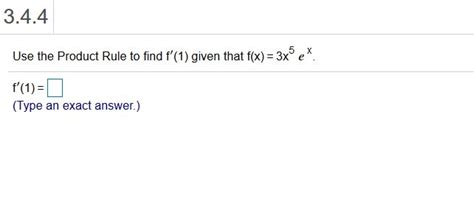 solved 3 4 4 use the product rule to find f 1 given that