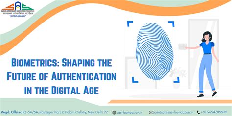 Biometrics Shaping The Future Of Authentication In The Digital Age