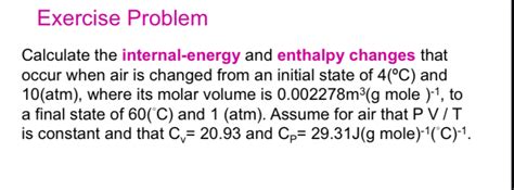 Solved Exercise ProblemCalculate The Internal Energy And Chegg
