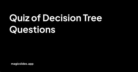 Decision Tree Questions