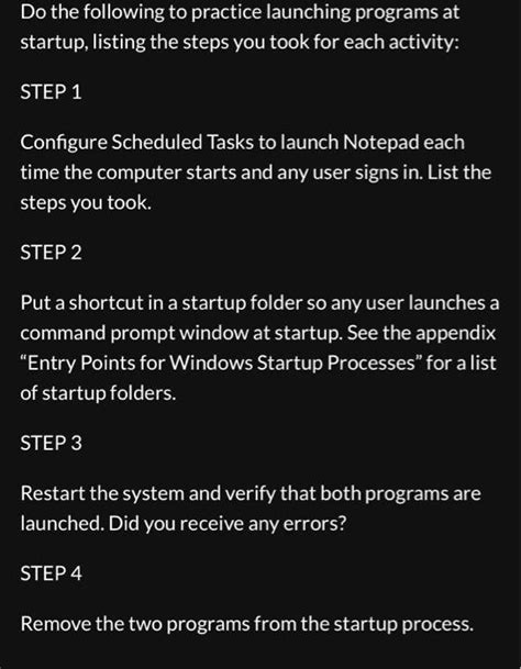 do the following to practice launching programs at startup listing the