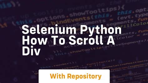 Selenium Python How to scroll a div - YouTube