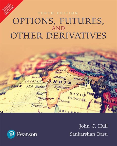 Options Futures And Other Derivatives Tenth 10th Edition John C Hull 9789352866595