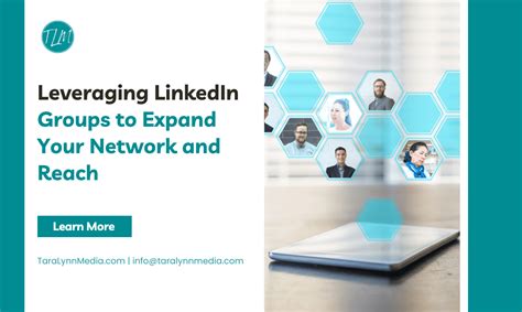 Leveraging Linkedin Groups To Expand Your Network And Reach Tara Lynn Media