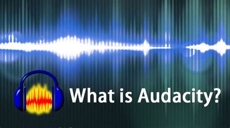 What Is Audacity How It Works Features And Use Skill And Advantages