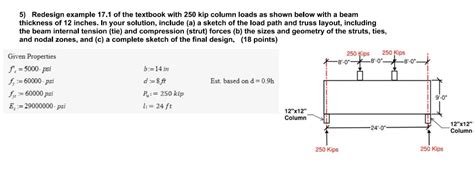 Solved Redesign Example 171 ﻿of The Textbook With 250 ﻿kip