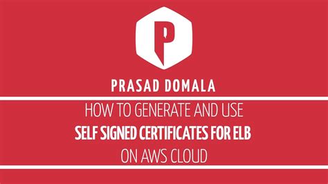 How To Enable Ssl On Aws Elastic Load Balancer Using Openssl Self