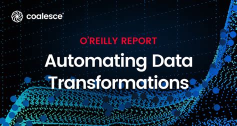 Delivering Value With Data Transformations Through Automation