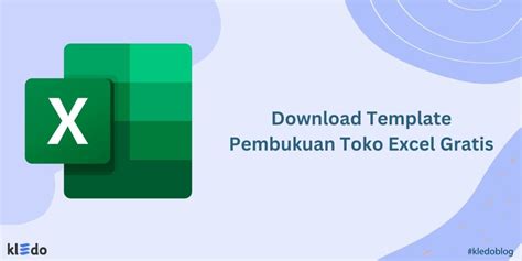 Download Template Pembukuan Toko Excel Gratis Kledo Blog