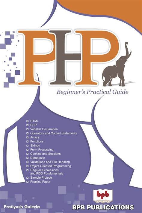 Bpb Publication Php Beginners Practical Guide Aggarwal Law House