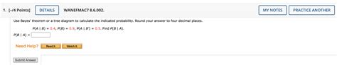 solved 4 points] wanefmac7 8 6 002 use bayes theorem or