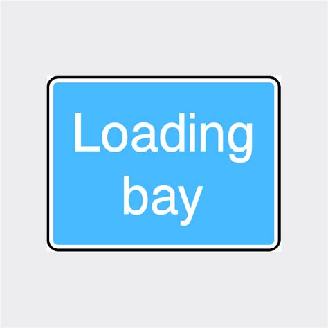 Loading Bay Sign Info0060 The Safety Sign Shop