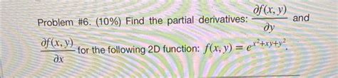 Solved Problem Find The Partial Derivatives Chegg