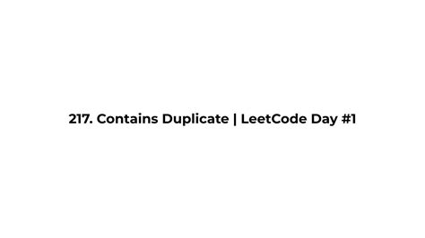 217 contains duplicate leetcode day 1 youtube