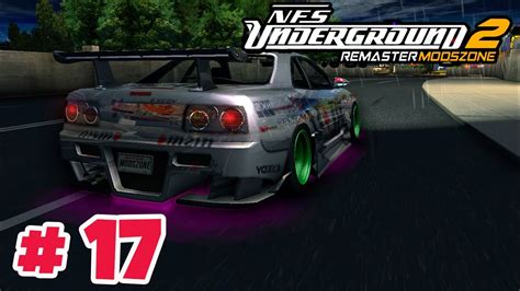 NEED FOR SPEED UNDERGROUND 2 REMASTER Gameplay Walkthrough Part 17 ...
