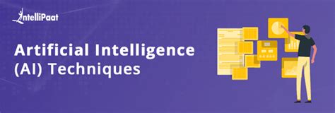 Top Artificial Intelligence Ai Techniques Intellipaat