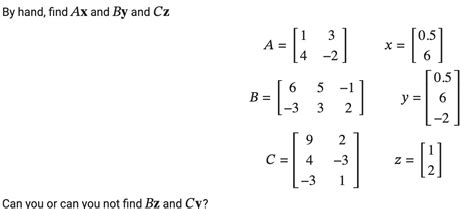Solved Compute The Matrix Sum Above By Hand Then Use Code