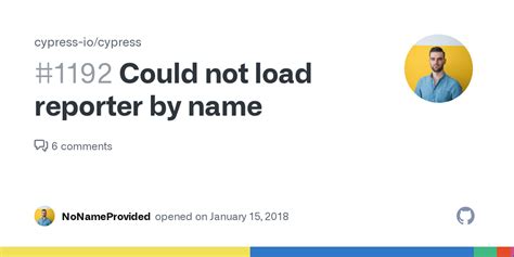 Could Not Load Reporter By Name · Issue 1192 · Cypress Iocypress · Github