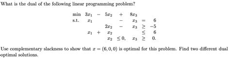 Solved What Is The Dual Of The Following Linear Programming
