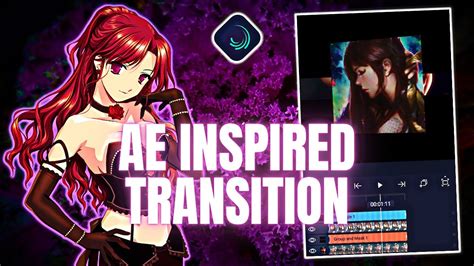Badass Ae Inspired Transition Tutorial Android Alight Motion Youtube