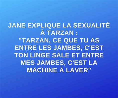 Blague Ol Ol Du Jour Jane Apprend La Sexualit Tarzan