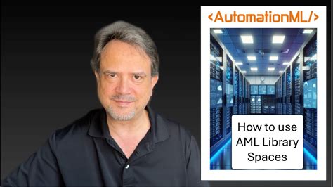 automationml tutorial how to use an aml library space youtube