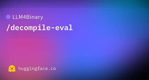 Llm4binarydecompile Eval At Main