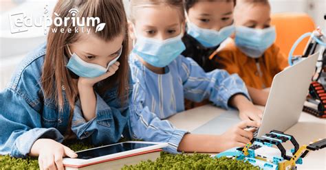 Eduporium Weekly Stem Education In The Pandemic Era Blog