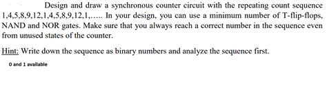 Solved Design And Draw A Synchronous Counter Circuit With