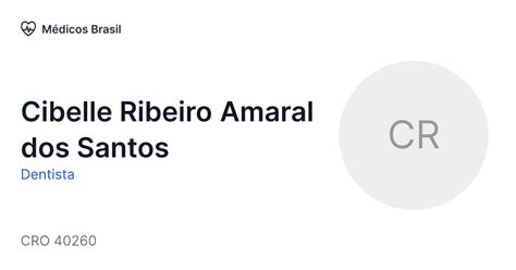 Cibelle Ribeiro Amaral Dos Santos Dentista M Dicos Brasil