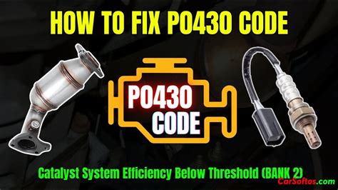 P0430 Code Bank 2 Catalyst Efficiency Full Diagnostic Guide Before
